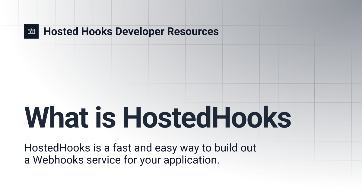 What is HostedHooks | Hosted Hooks Developer Resources